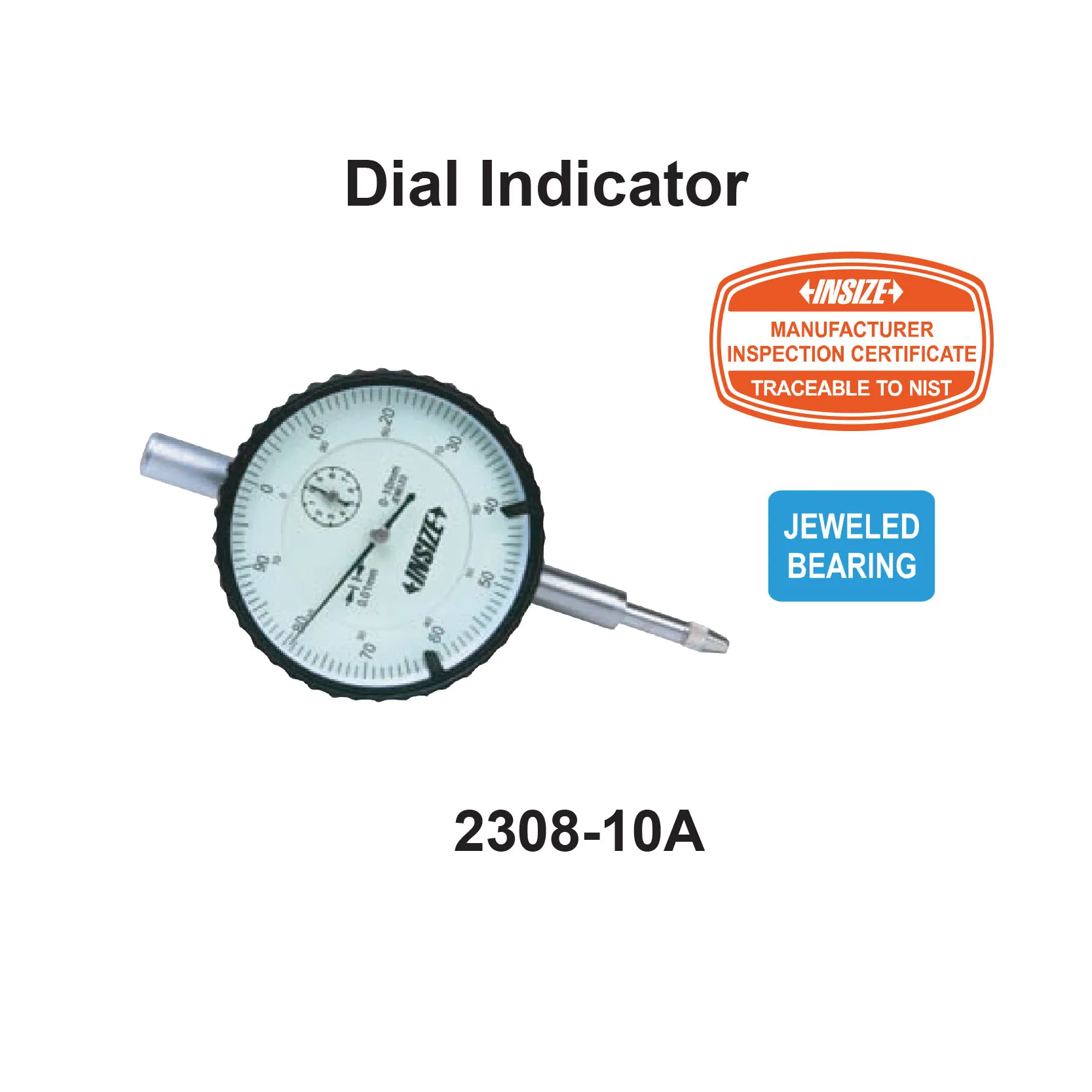 Dial Indicator - (2308-10A) | Measuring Tools and Instruments | Buana Mas Prestasi